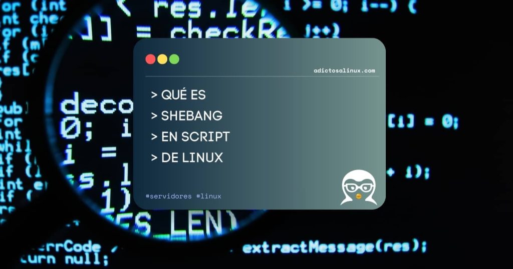 En un Script de Linux, ¿Qué es el Shebang? » Blog Linux