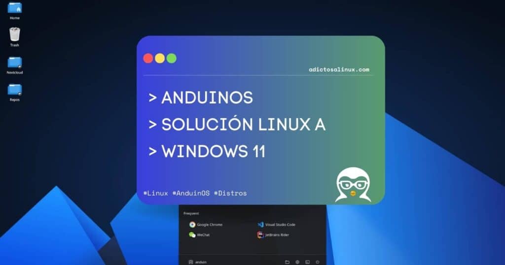 AnduinOS: ¿La Alternativa Perfecta a Windows 11? » Blog Linux