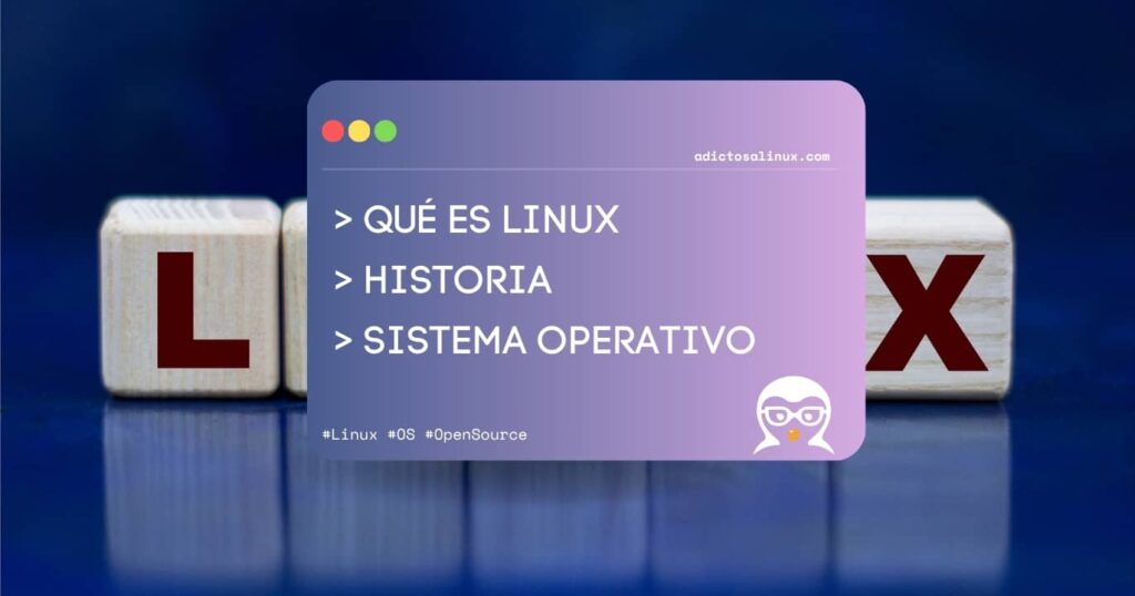 ¿Qué es Linux? Una Guía para el Sistema Operativo Más Libre » Blog Linux