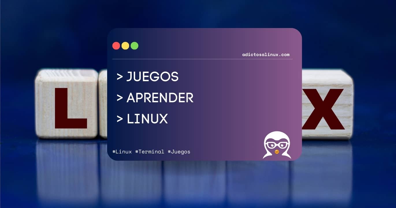 Juegos para Aprender Linux Gratis y Dominar la Terminal